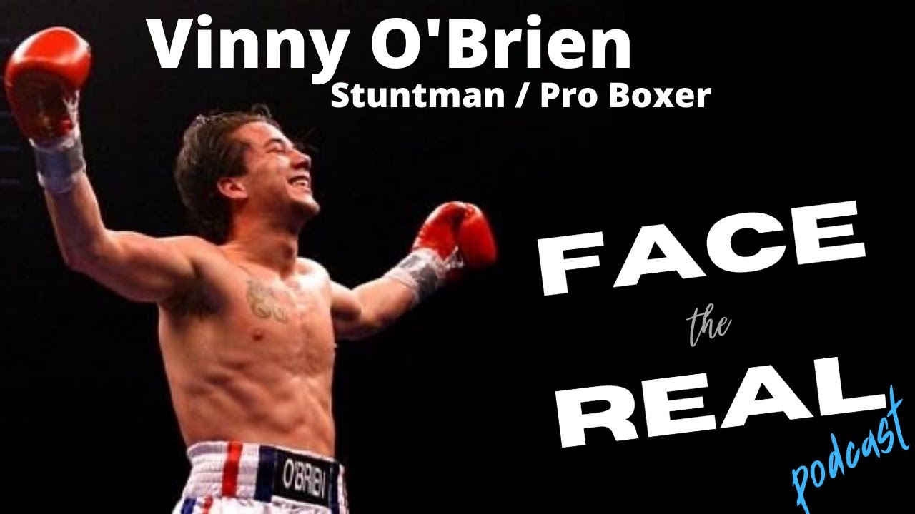 Face The Real Vinny O'Brien. Stuntman / Pro Boxer Golden Gloves ...