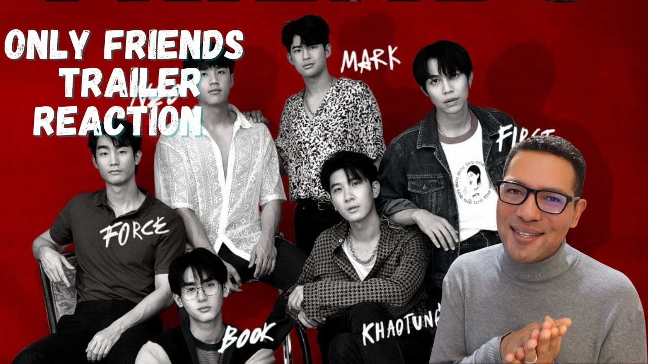 Only Friends เพื่อนต้องห้าม TRAILER REACTION | GMMTV 2023 🥰🌈 BOYS LOVE ...
