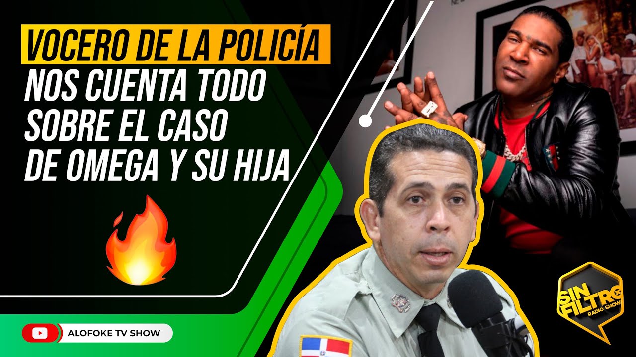 CASO OMEGA EL FUERTE & SU HIJA: VOCERO DE LA POLICIZ NACIONAL OFRECE ...
