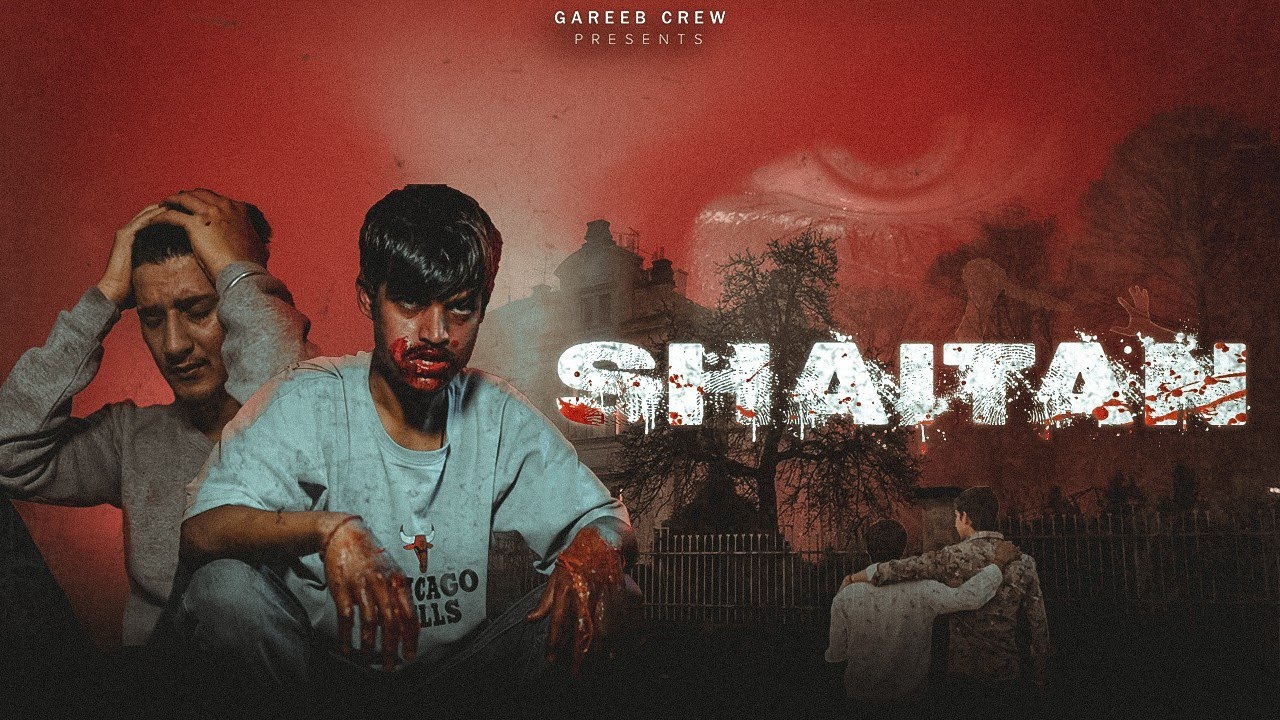 Shaitan || Short Film by Gareeb Crew || - YouTube