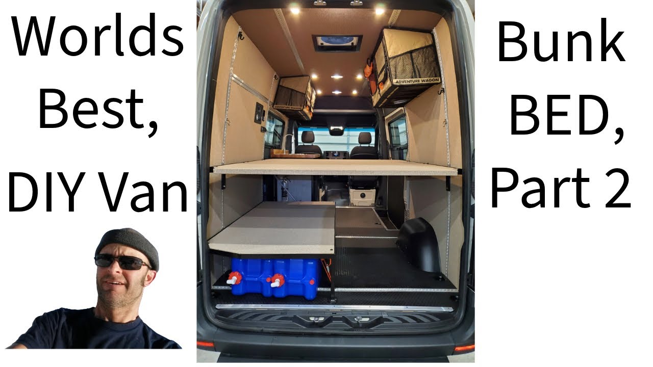 Worlds Best, DIY Van Bunk Bed, Part 2 - YouTube