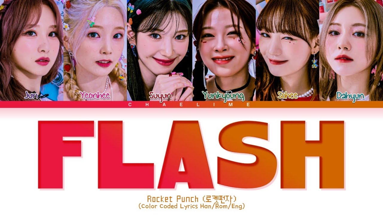 Rocket Punch 'FLASH' Lyrics (로켓펀지 플래시 가사) - YouTube