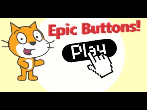 Epic Buttons! | Easy Scratch Tutorial - YouTube