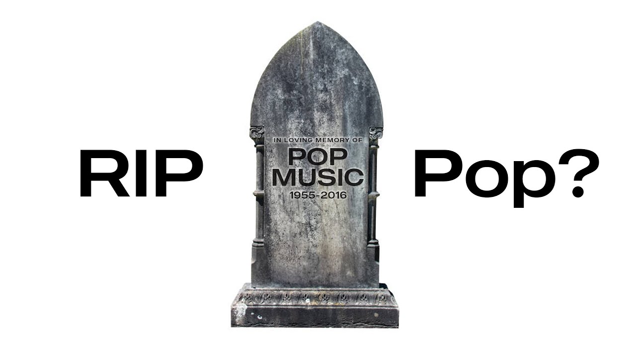 The Death of Pop Music - YouTube