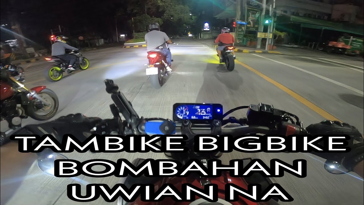 BIGBIKE BOMBAHAN | TAMBIKE | NIGHT RIDE - YouTube