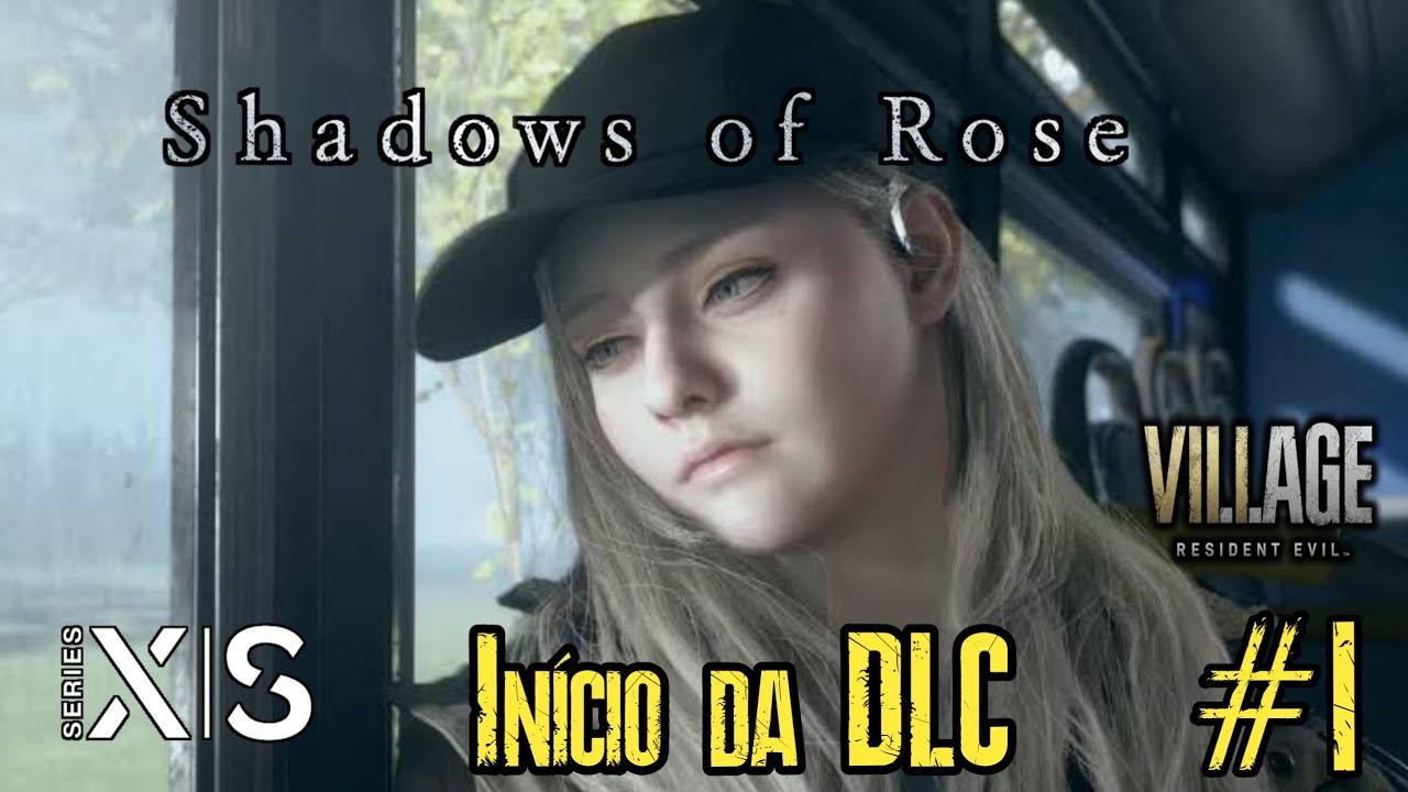Shadows Of Rose (RE:VILLAGE) #1 Início da DLC - YouTube