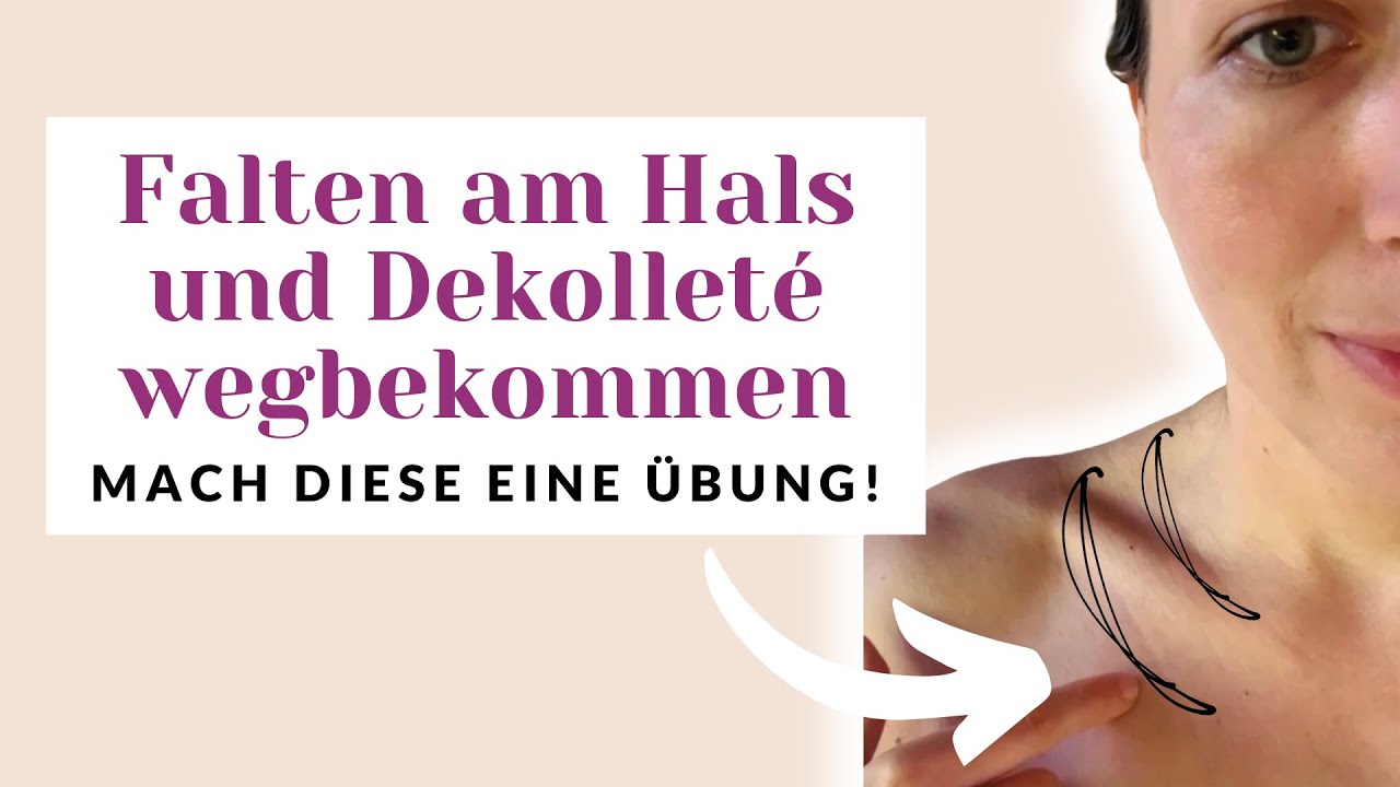 Falten Im Dekolleté Wegbekommen Mach Diese Eine Übung Youtube