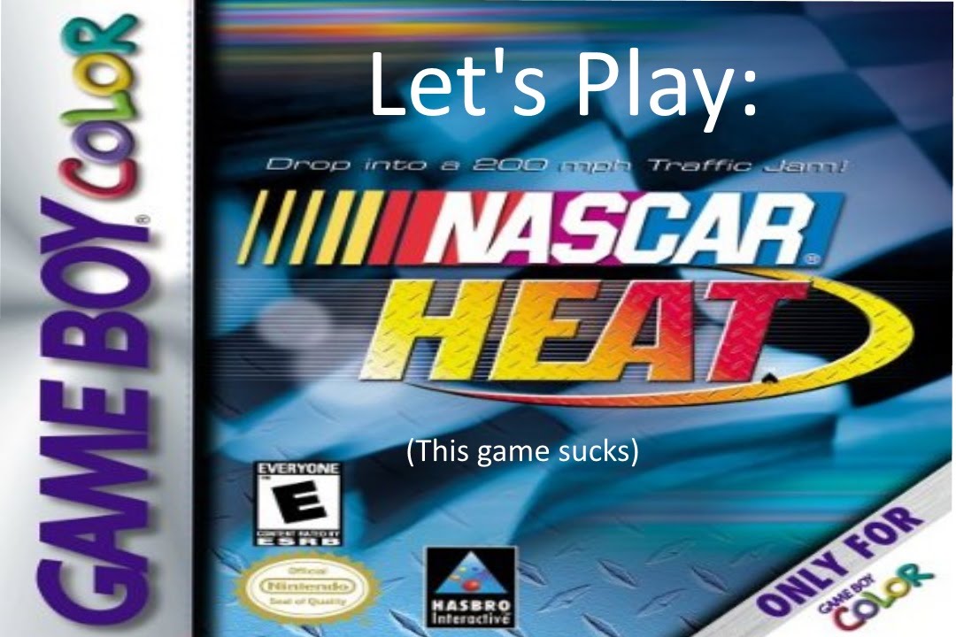 Let's Play: NASCAR Heat (GBC): A Game Worse Than NASCAR 15?!? - YouTube