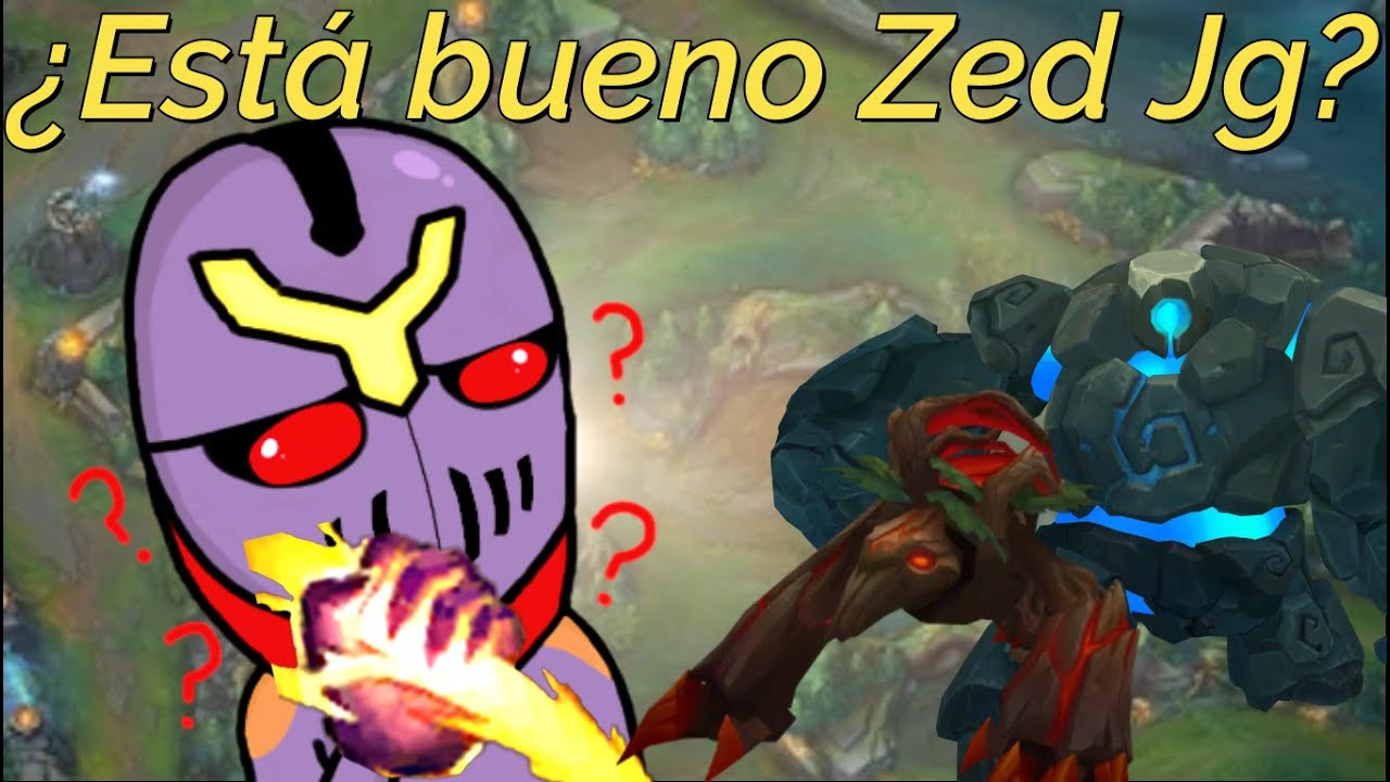 ¿Está bueno Zed JG? 🤔 | Pues claro que si!! - YouTube