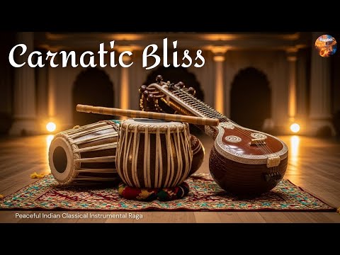 Divine Carnatic Raga Instrumental | Peaceful Indian Classical Music for ...