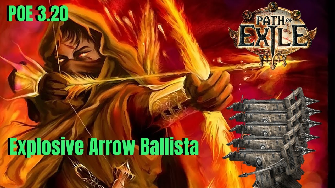 POE 3.20 Build Explosive Arrow Ballista league starter Fr - YouTube
