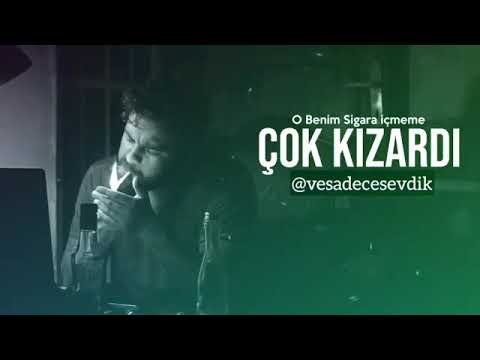 Hüzünlü videolar   - Sigara içmeme çok kızardı .