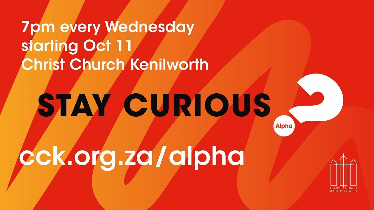 Stay Curious, Try Alpha - YouTube