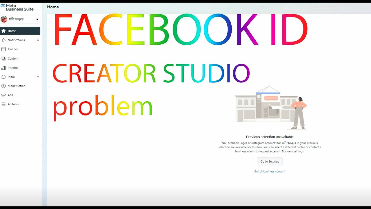 facebook id creator studio,previous selection unaailable - YouTube
