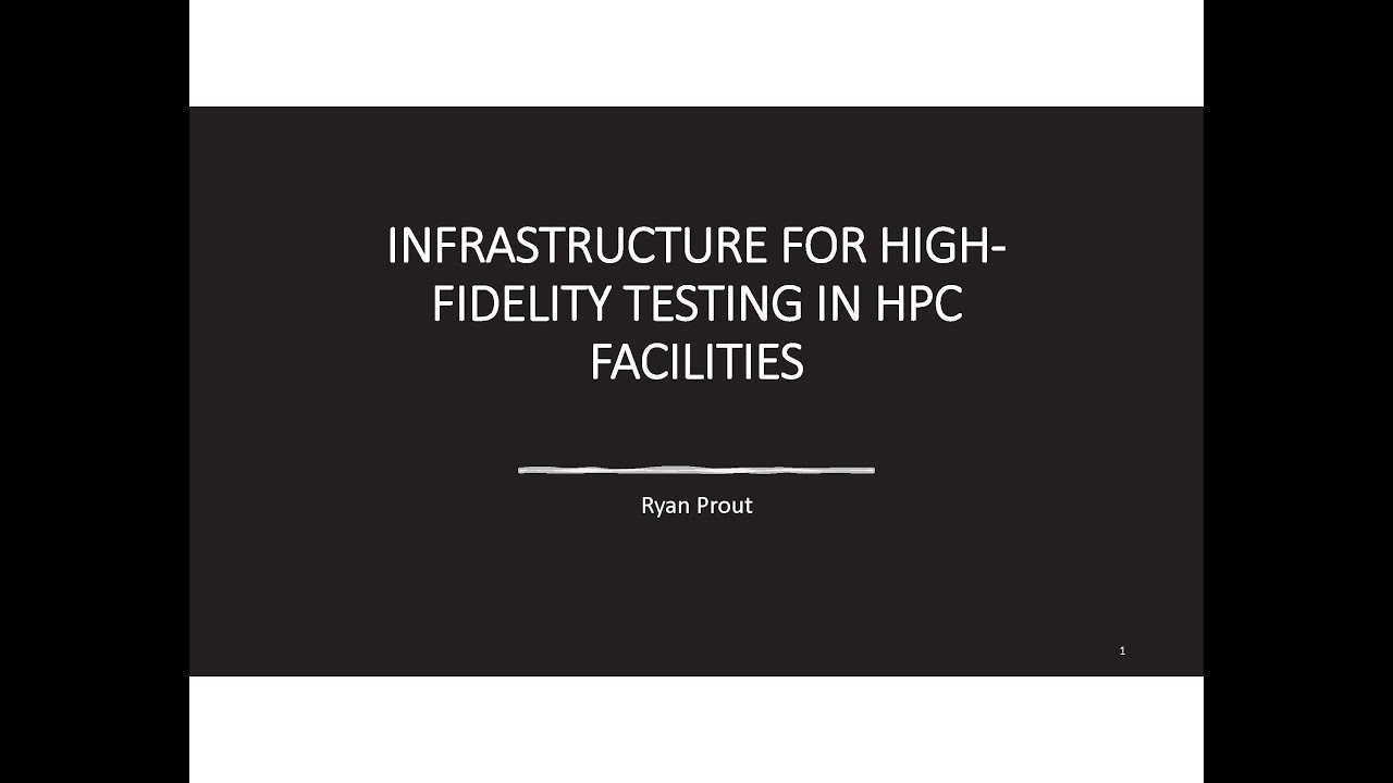 IDEAS-ECP Webinar: Infrastructure for High-Fidelity Testing in HPC ...