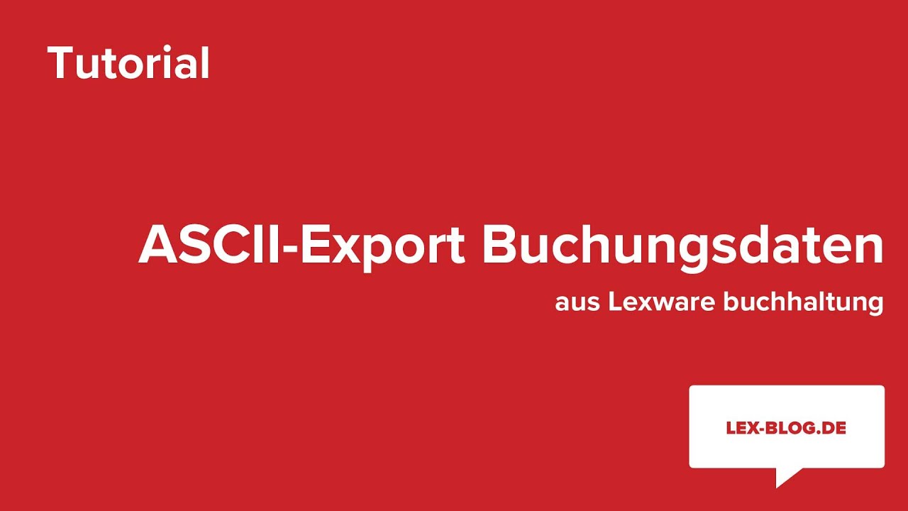 ASCII-Export Buchungsdaten aus Lexware buchhaltung | LexBlogTV - YouTube