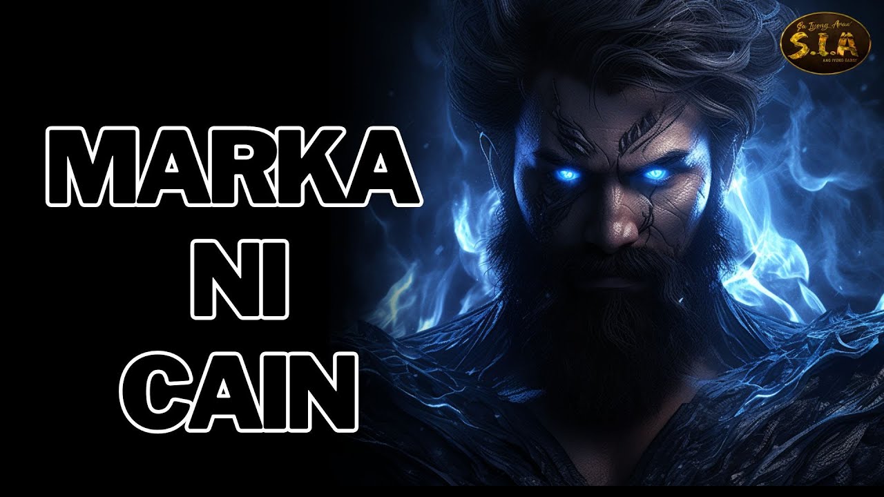 Sino si Cain at Bakit Importante Ito sa Atin? (Marka ni Cain) - YouTube