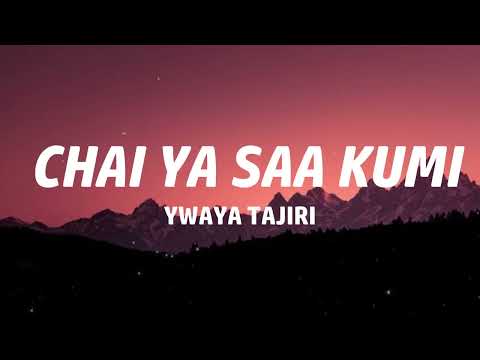 CHAI YA SAA KUMI (LYRIC VIDEO)  - YWAYA TAJIRI