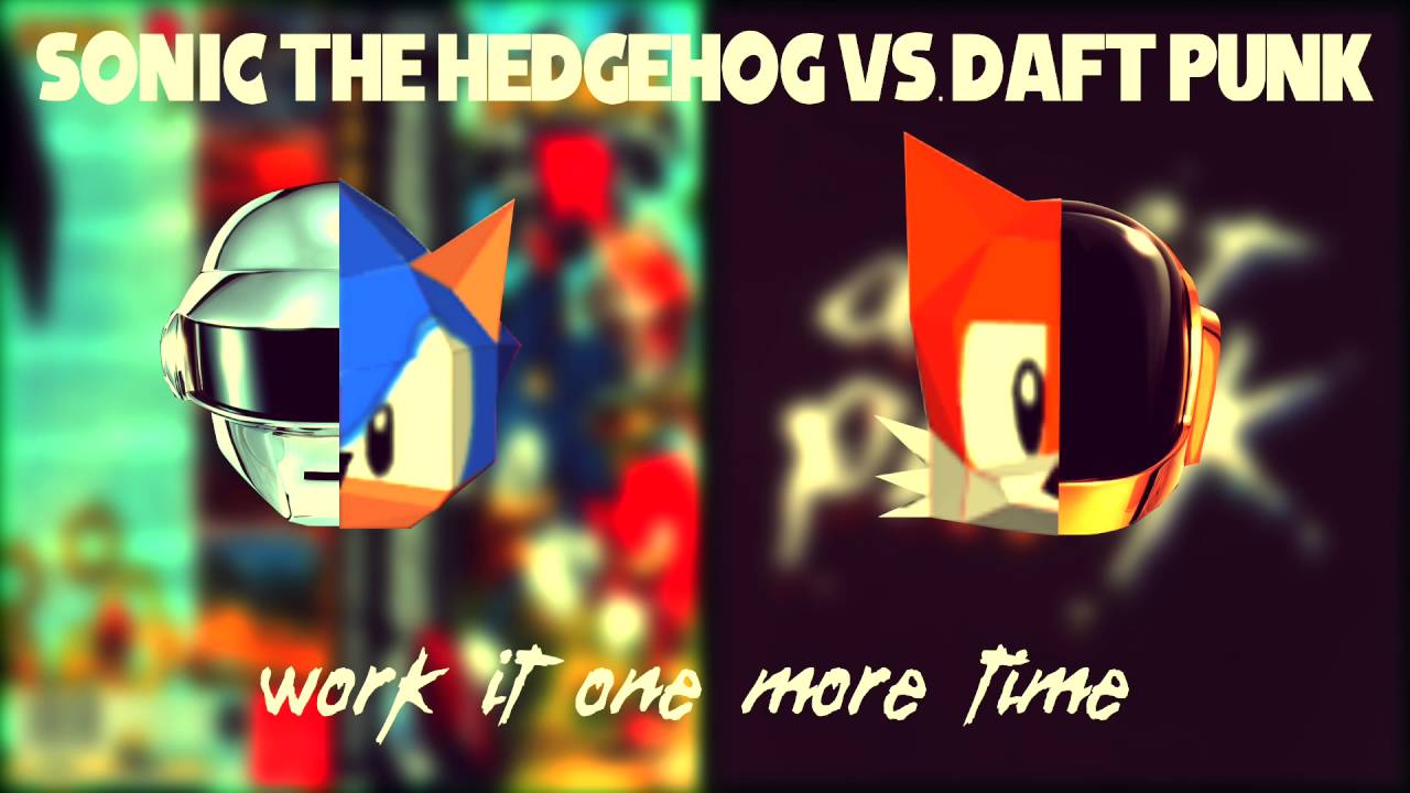 Work it One More Time (Sonic the Hedgehog vs. Daft Punk) - YouTube