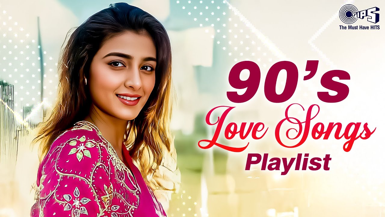 90s Love Songs Playlist | 90s Hits Hindi Song | Hindi Gana | 90s ...