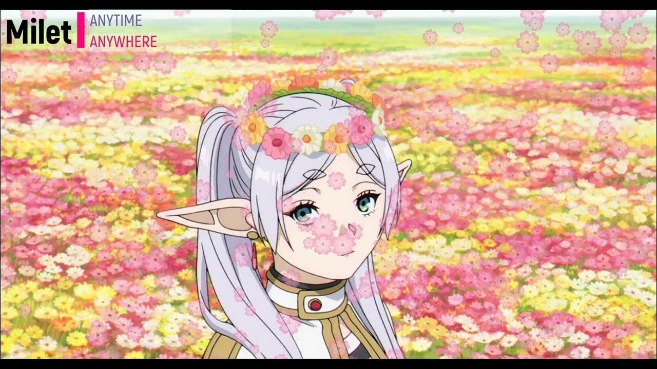 Frieren: Beyond Journey's End - Ending Song [ milet | Anytime Anywhere ] - 1 Hour - YouTube