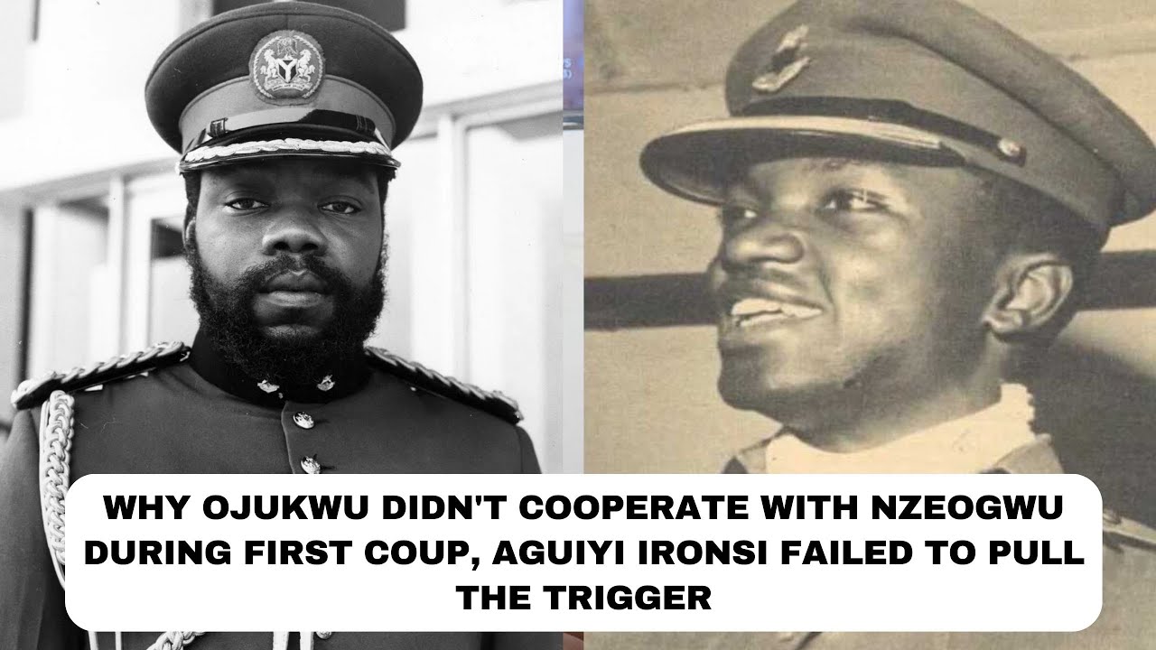 Why Ojukwu didn't cooperate with Nzeogwu during first coup, Aguiyi ...