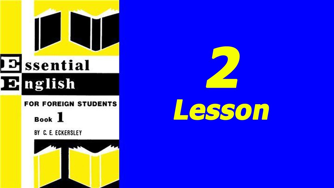 Lesson 2 (Book 1) | Essential English - YouTube