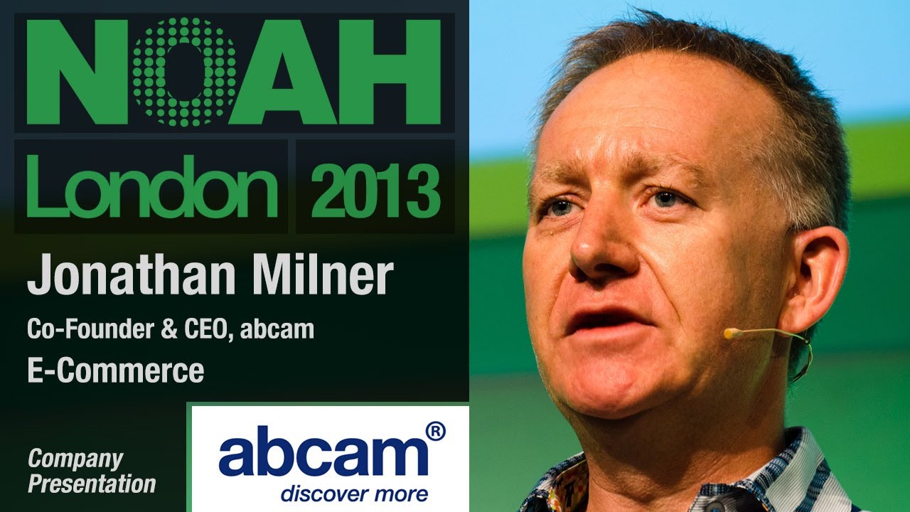 Jonathan Milner - Co-Founder & CEO, abcam - NOAH13 - YouTube