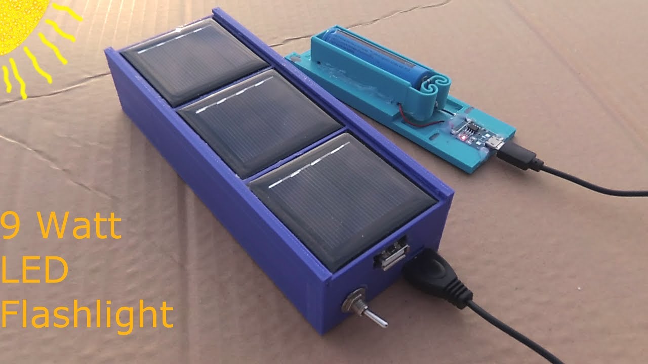 Homemade Solar Flashlight & Power Bank - 3D printed on Ender 3 Pro ...