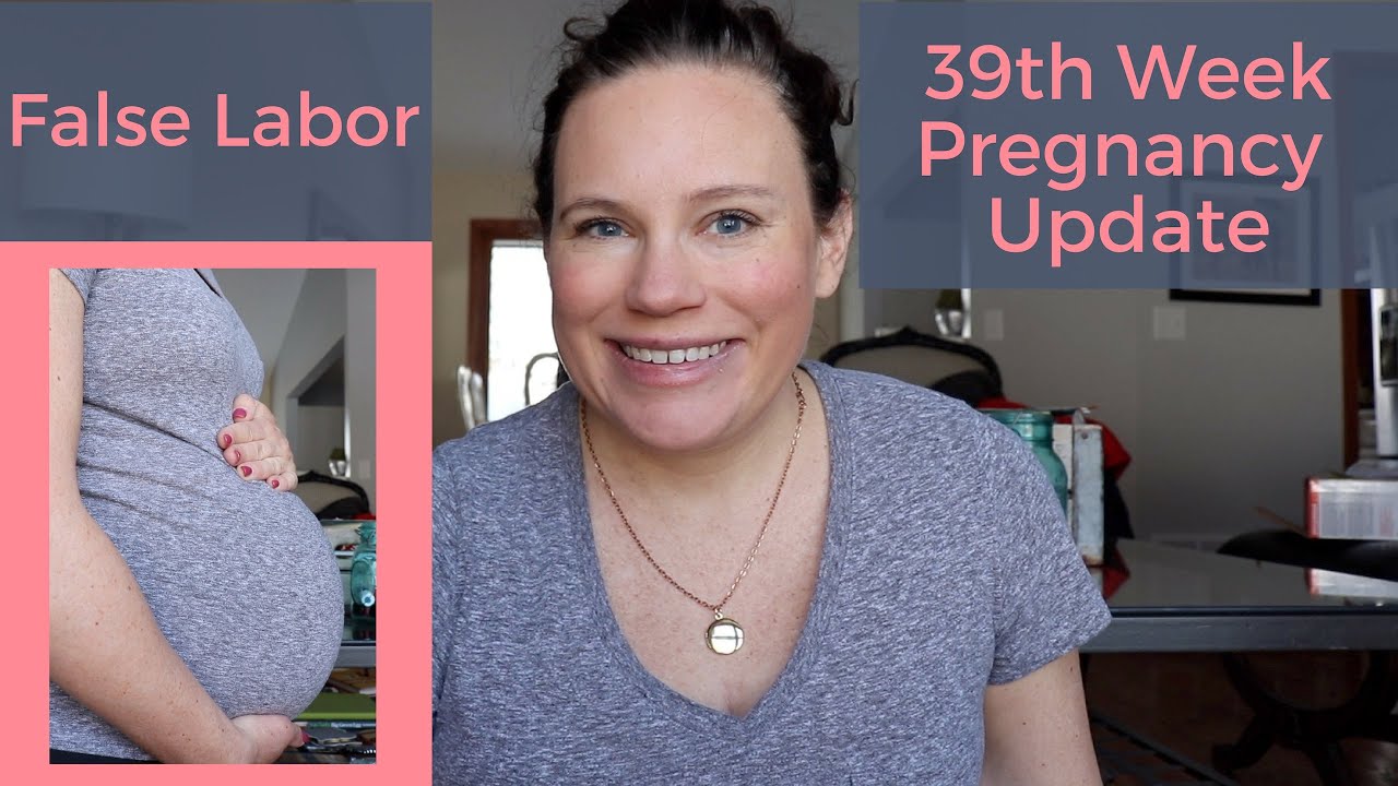 False Labor!!! Contractions During This Video!! | Week 39 Pregnancy ...