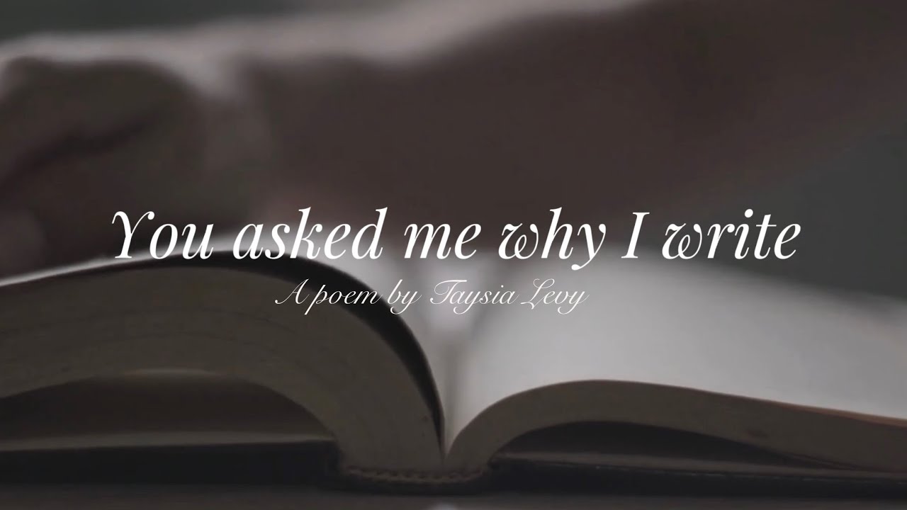 You asked me why I write || spoken word poetry - YouTube