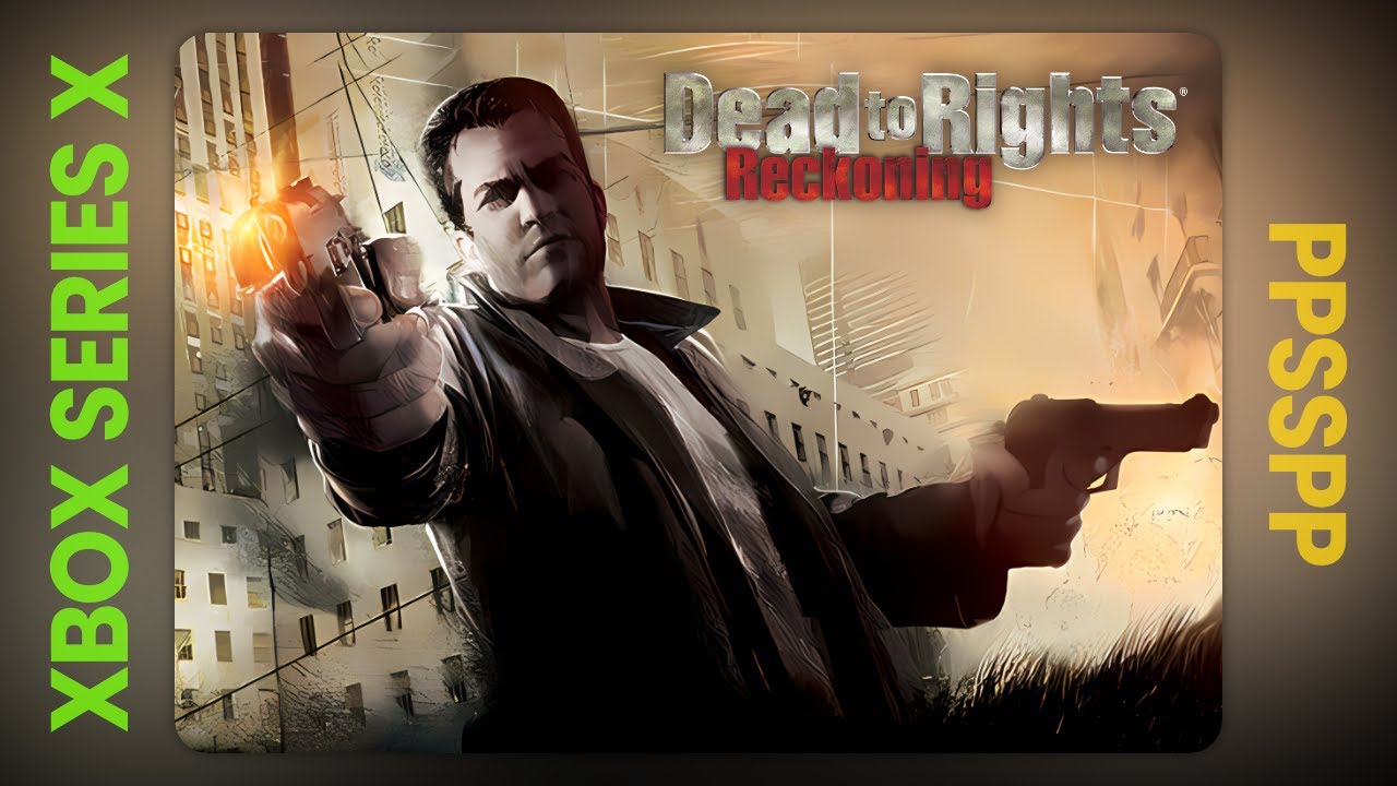 Dead to Rights: Reckoning - Xbox Series X: PPSSPP 1.17 Frame Rate Test ...