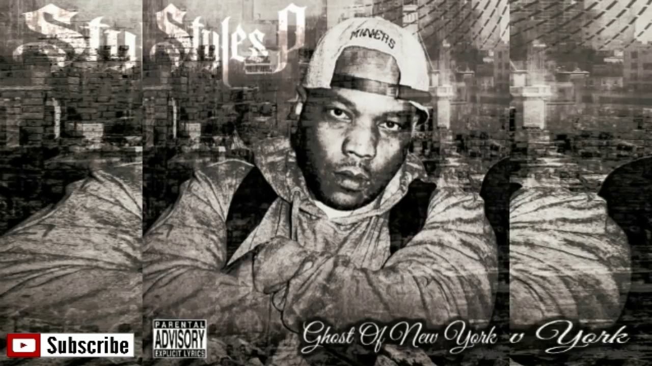 Styles P _ Ghost Of New York *Full Album* - YouTube