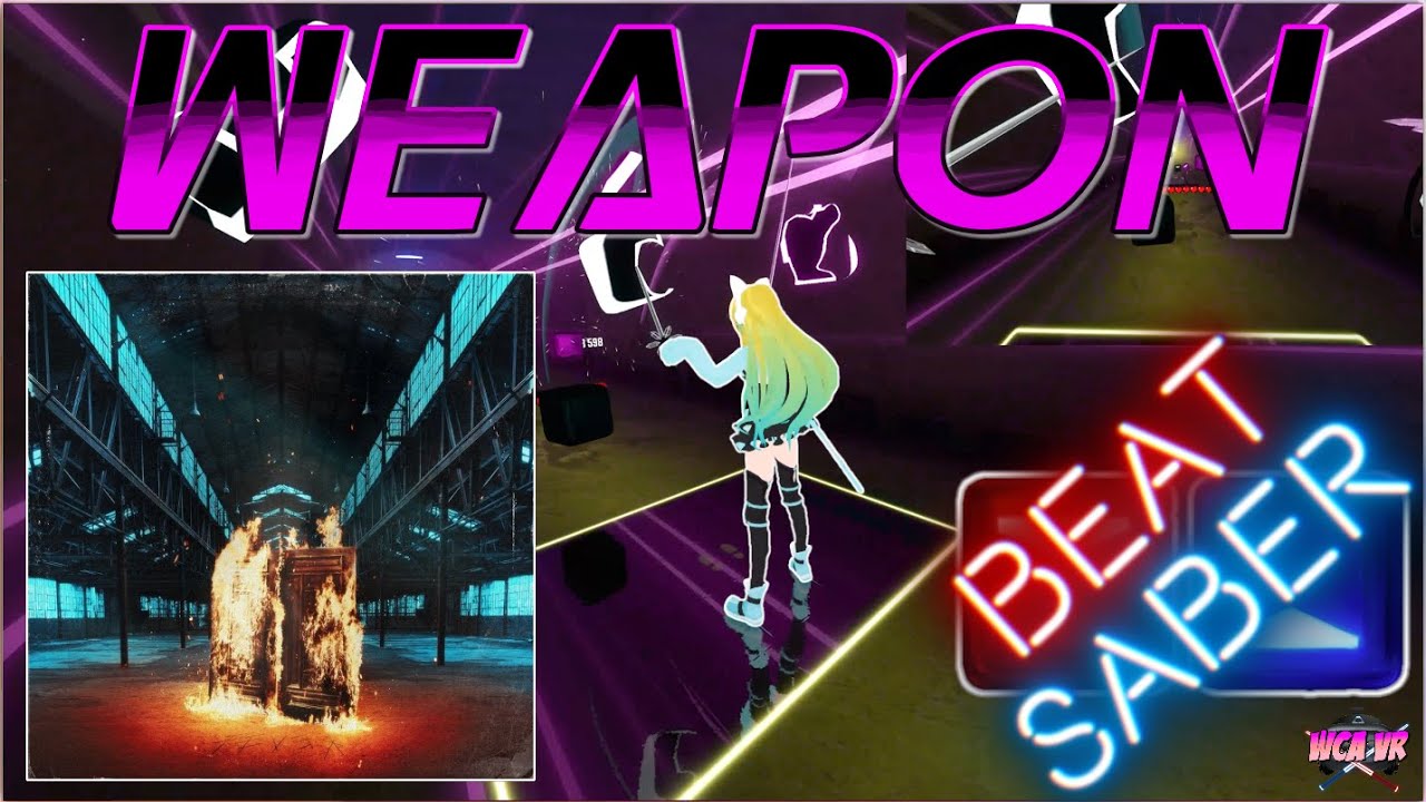"Weapon" by Against The Current - [4K] #beatsaber - YouTube