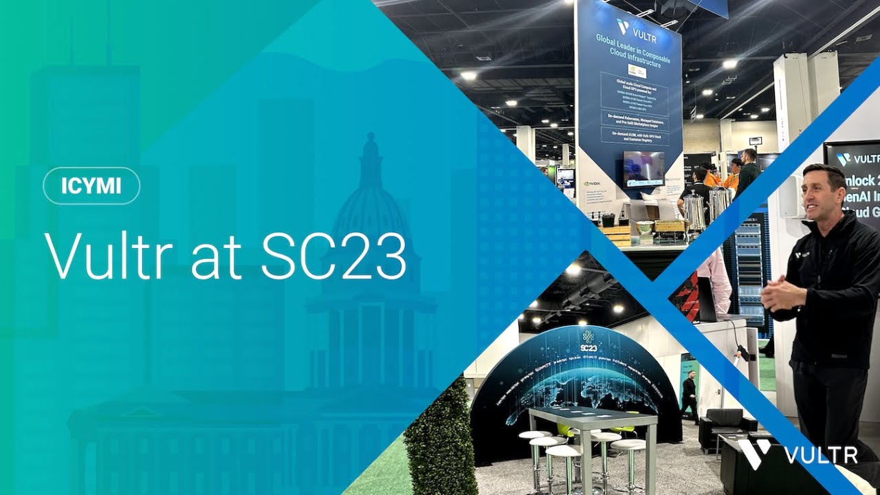 RECAP: Vultr Attends SC23 - YouTube