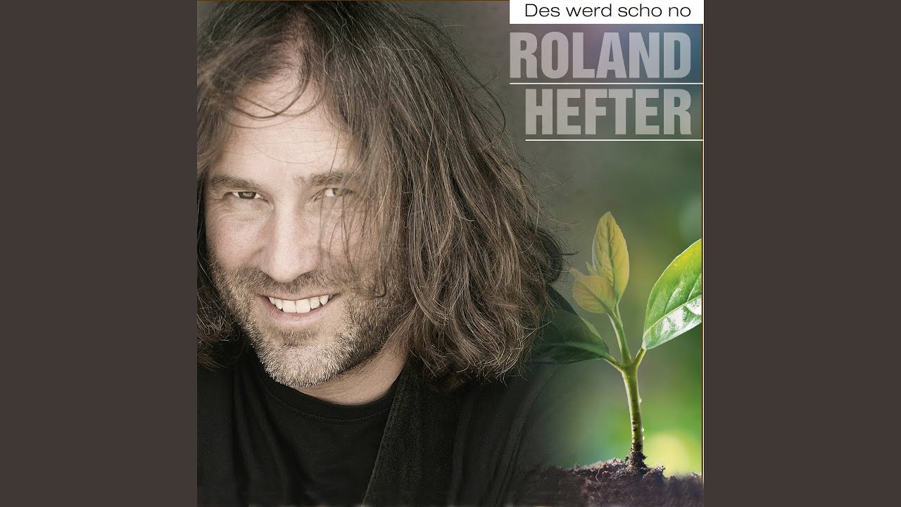 Roland Hefter - Des werd scho no Chords - Chordify