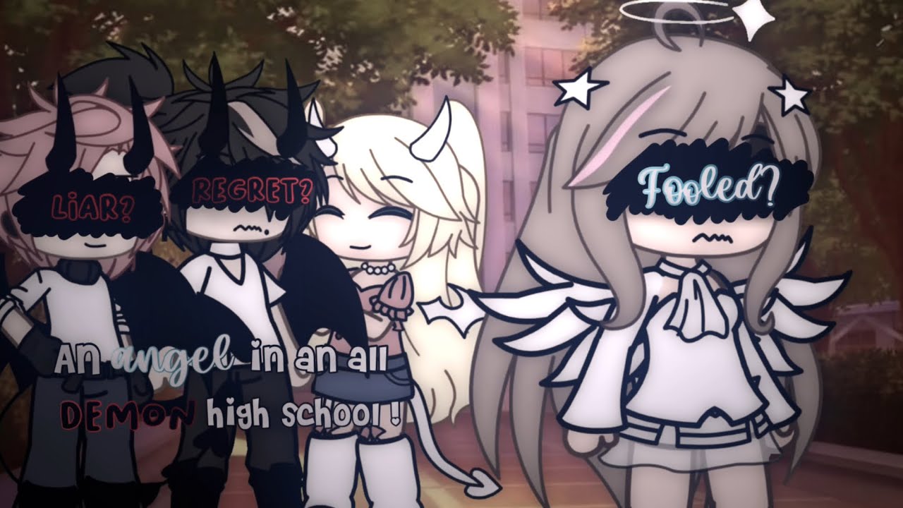 an angel in an all demon school . | GLMM | harlyin - YouTube