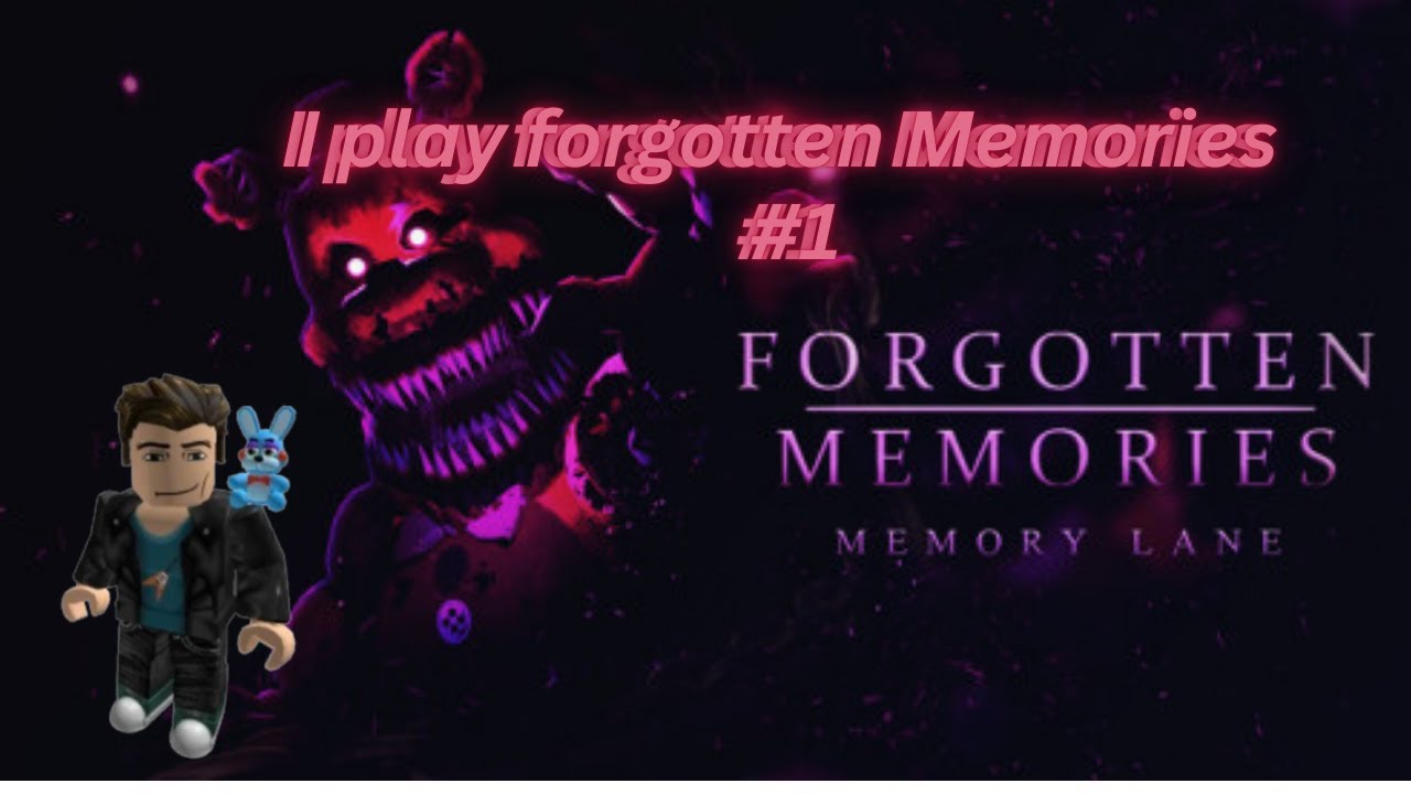 I play forgotten memories roblox - YouTube