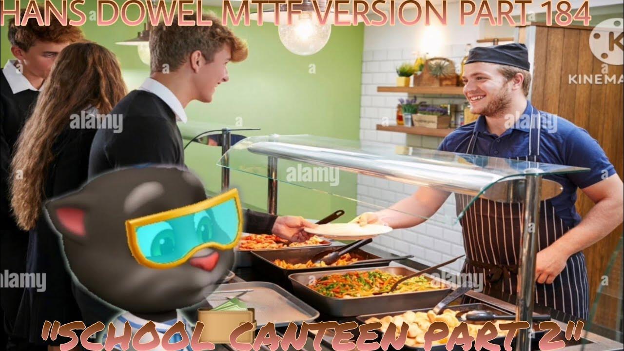 Hans Dowel My Talking Tom Friends version: School Canteen Part 2 - YouTube