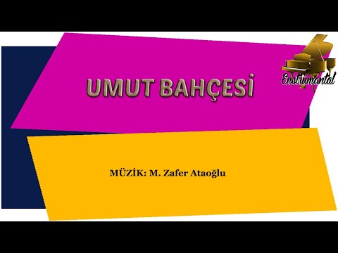 UMUT BAHÇESİ