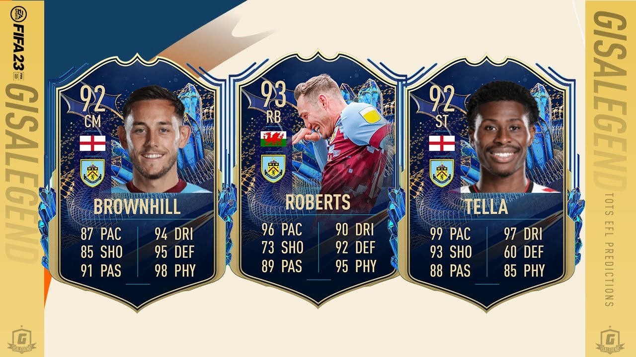 FIFA 23 EFL TOTS Predictions FT TOTS Brownhill, TOTS Roberts, TOTS ...