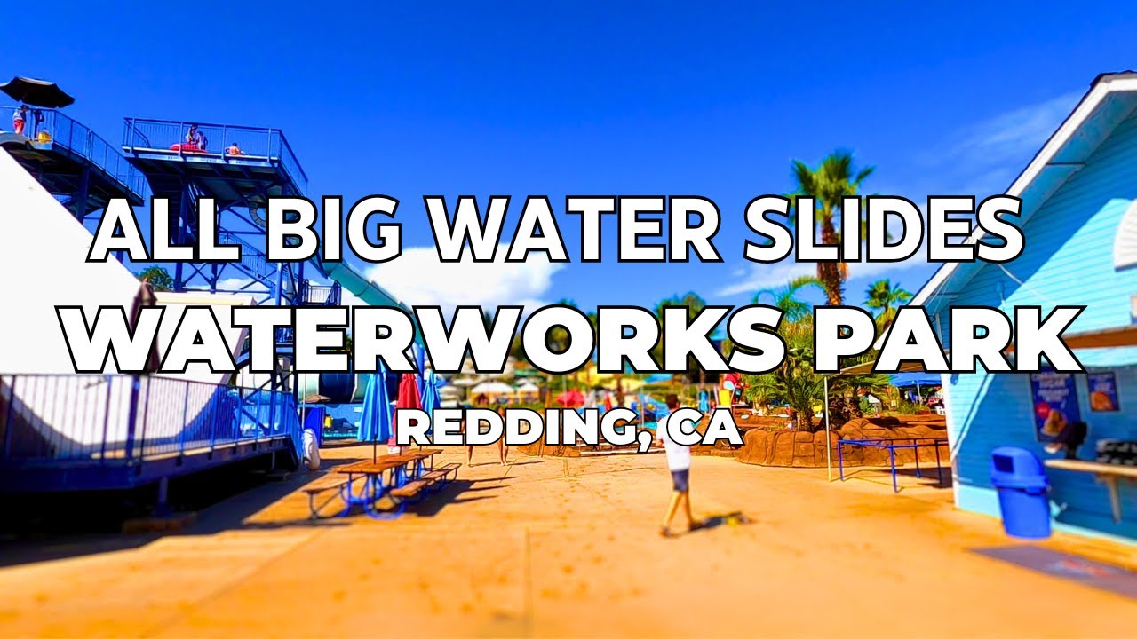 WaterWorks Redding All Big Slides Compilation - YouTube