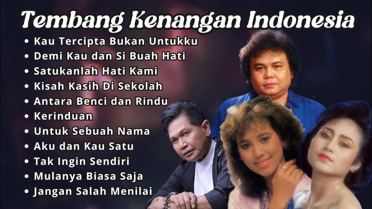 Tembang Kenangan 80an Sepanjang Masa | Lagu Nostalgia Penuh Kenangan Paling Dicari - YouTube