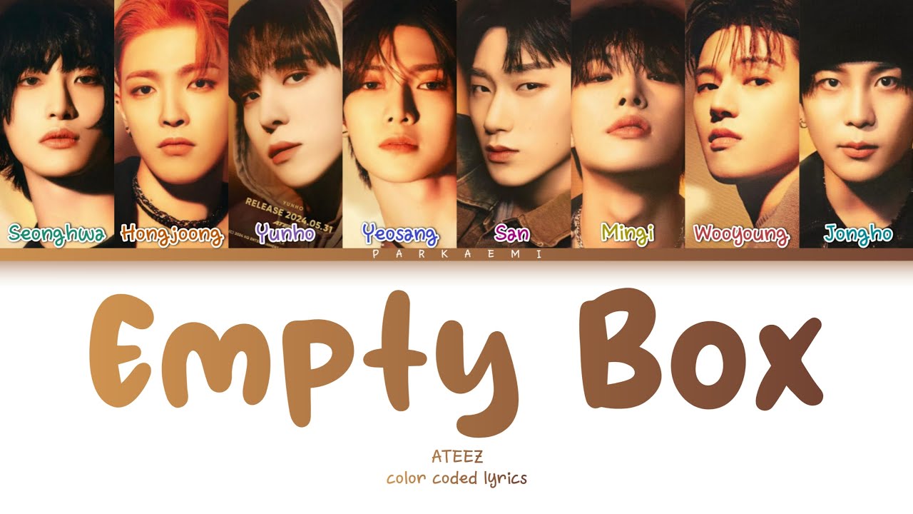 {VOSTFR} ATEEZ - 'Empty Box' (Color Coded Lyrics Han/Rom/Vostfr/Eng ...