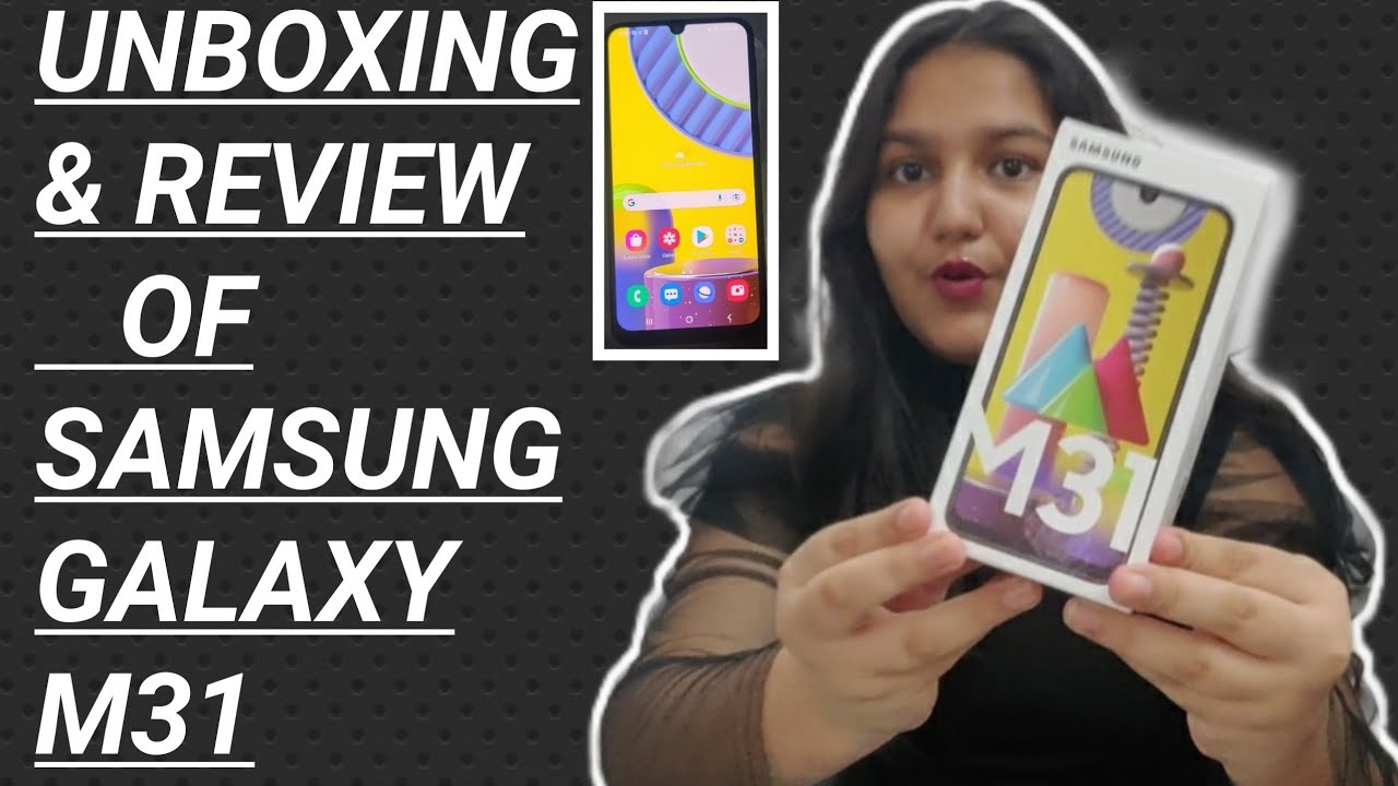 SAMSUNG M31 UNBOXING AND REVIEW after USING FOR 10 days/Best camera ...