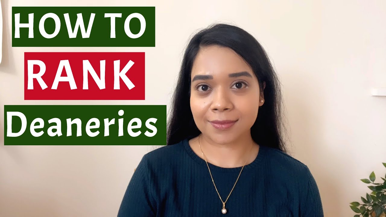 How to rank deanery for UK training? How do job preferences and deanery ...