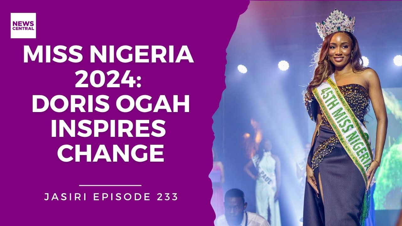 Meet Doris Ogah, The Inspiring New Miss Nigeria 2024 - YouTube