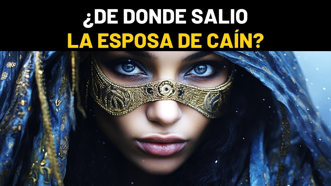 ¿Quién Fue La Misteriosa ESPOSA DE CAÍN? La Historia Que Nunca Se Contó ¿Hermana De Caín? - YouTube