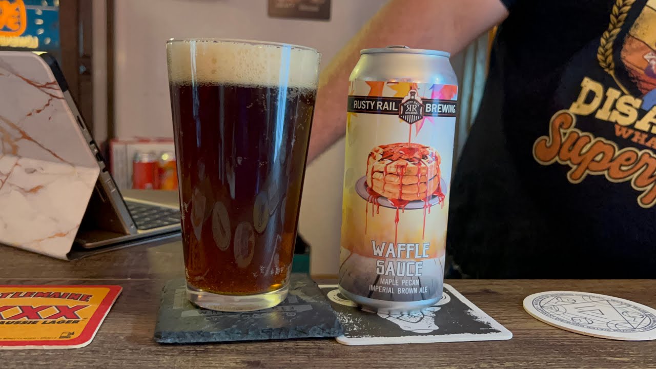 Waffle Sauce - Imperial Brown Ale - Rusty Rail Brewing - 8%abv - YouTube
