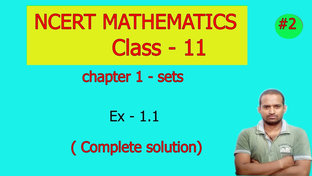 ncert-mathematics-class-11-chapter-1-ex-1-1-youtube